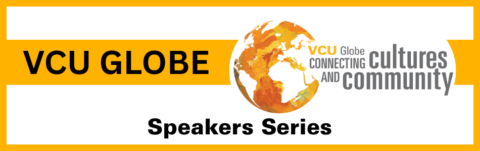 Speaker Series - Virginia Commonwealth University